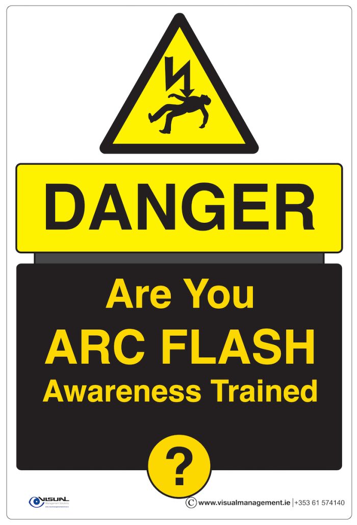 Arc Flash Signage - Visual Management